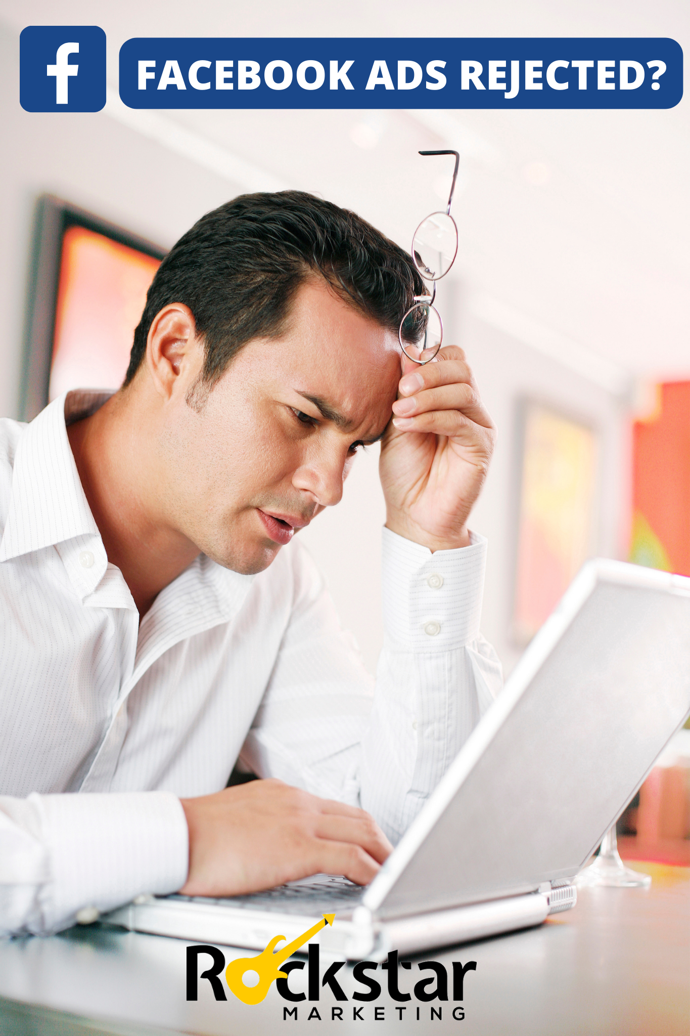 Why Was My Facebook Ad Rejected? | Rockstar Marketing